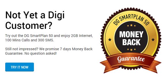 DiGi wants you to try their all new network with 7 days Money Back ...