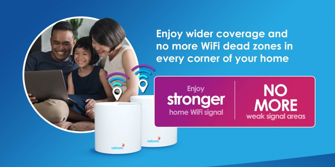 Celcom Max offers Mesh WiFi 6 router when you combine Home Fibre and ...