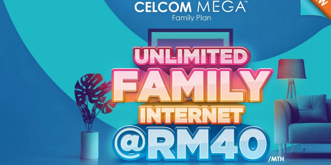 Celcom Mega now lets you add up to 6 unlimited family lines at RM40 ...