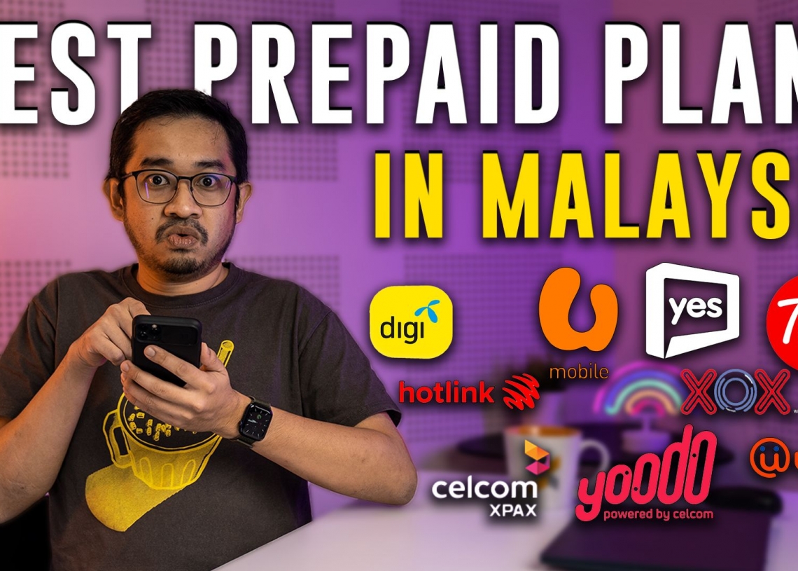 Here are the best prepaid plans in Malaysia – Sept 2022 Edition ...