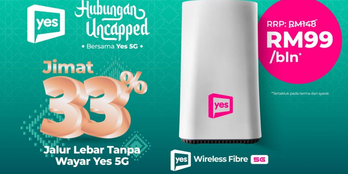 Yes 5G now offers wireless broadband with unlimited 5G data from RM99 ...