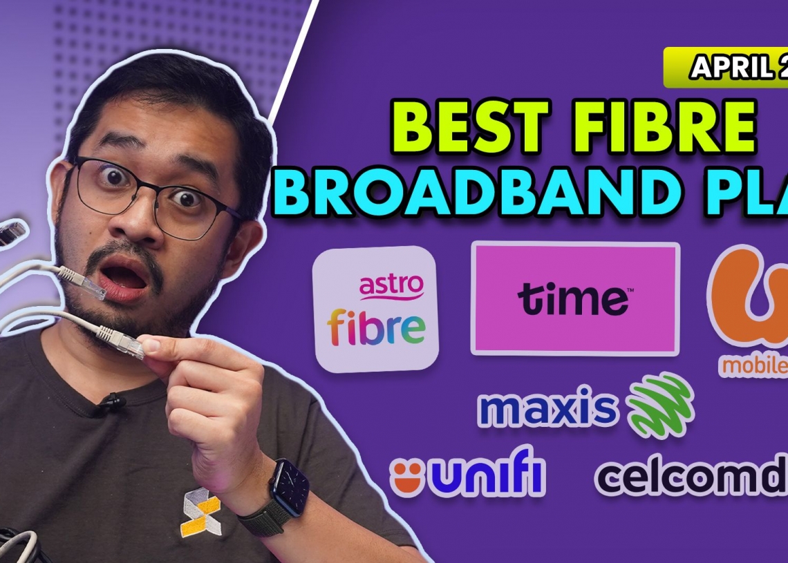 Here are the best Fibre Broadband plans in Malaysia – April 2023 ...