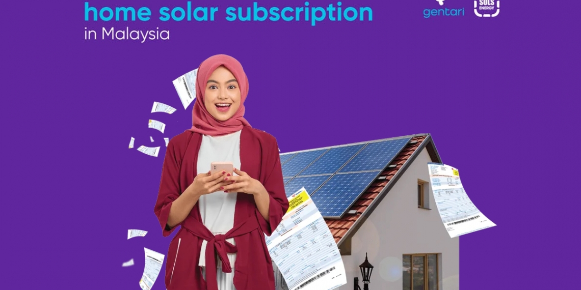Gentari rolls out Malaysia’s first home solar subscription service: No upfront fee required ...