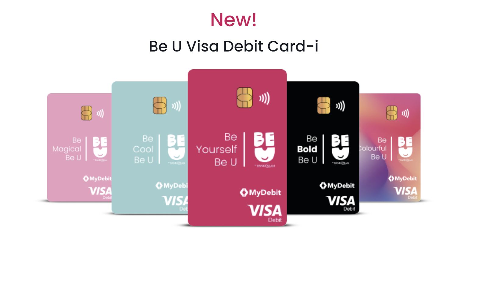 Bank Islam introduces Be U Visa Debit Card-i with 5 colourful designs ...