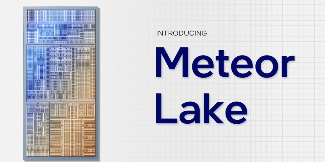 Meteor Lake: Intel's upcoming mobile processors features new 'tile ...