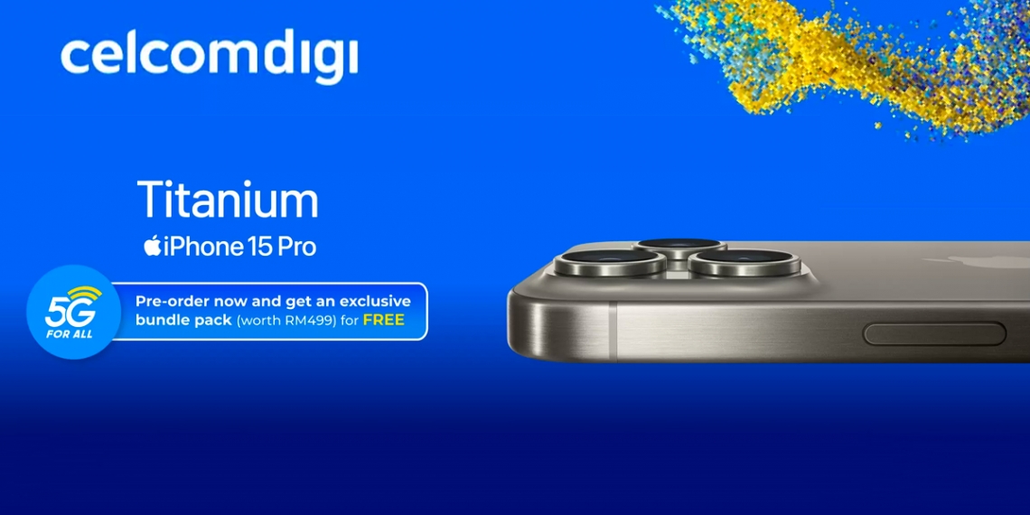 Celcom offering iPhone 15 for as low as RM86/month, iPhone 15 Pro from ...