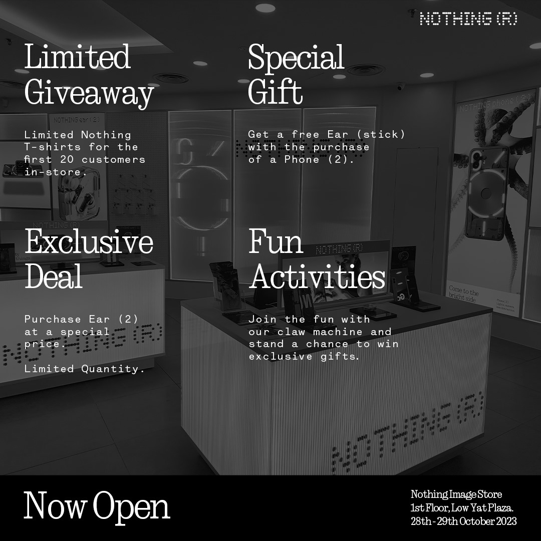 Nothing is opening official image store in Plaza Low Yat this weekend ...