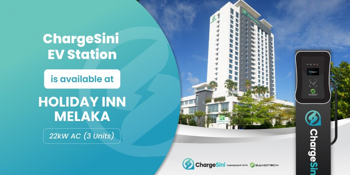 ChargeSini deploys 22kW AC chargepoint at Holiday Inn Melaka