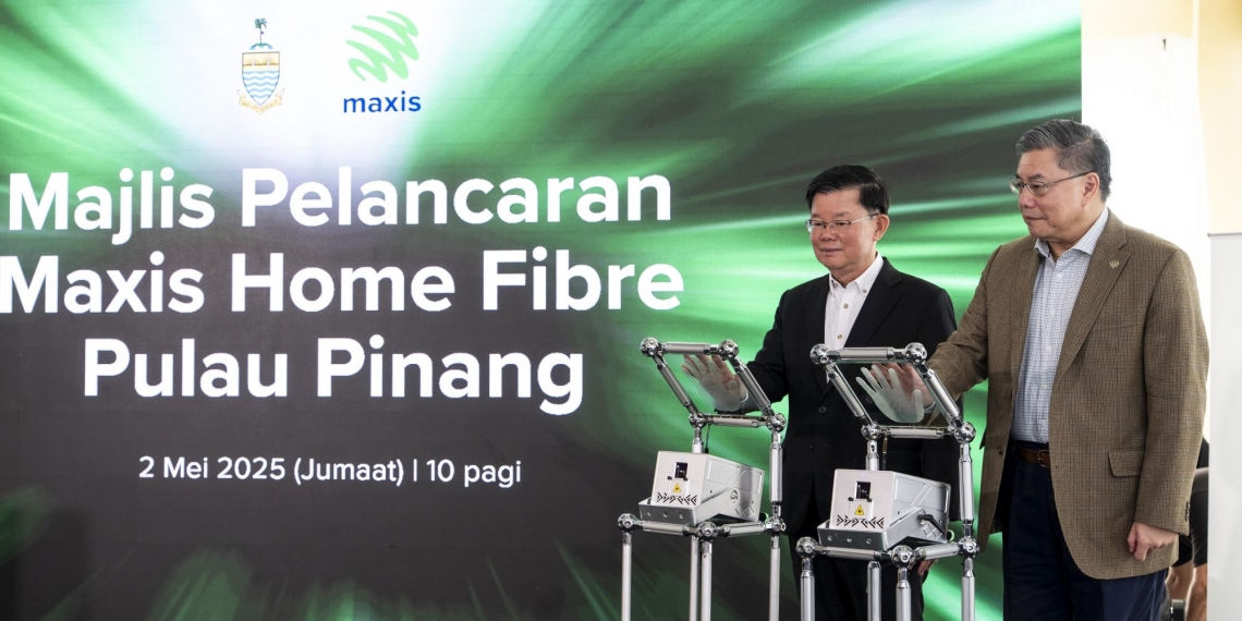 Maxis expands fibre network in Penang, covering 100K+ homes